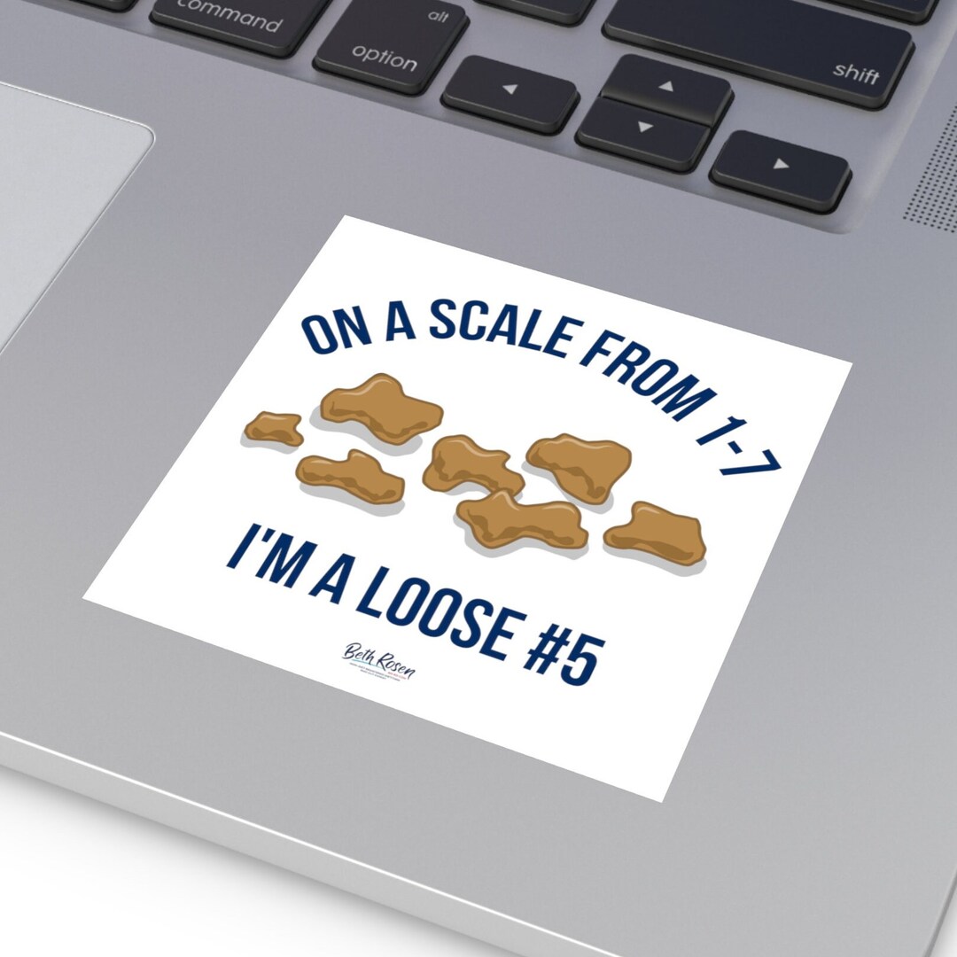 Bristol Stool Chart Loose #5 Square Vinyl Stickers |funny Sticker,poop ...