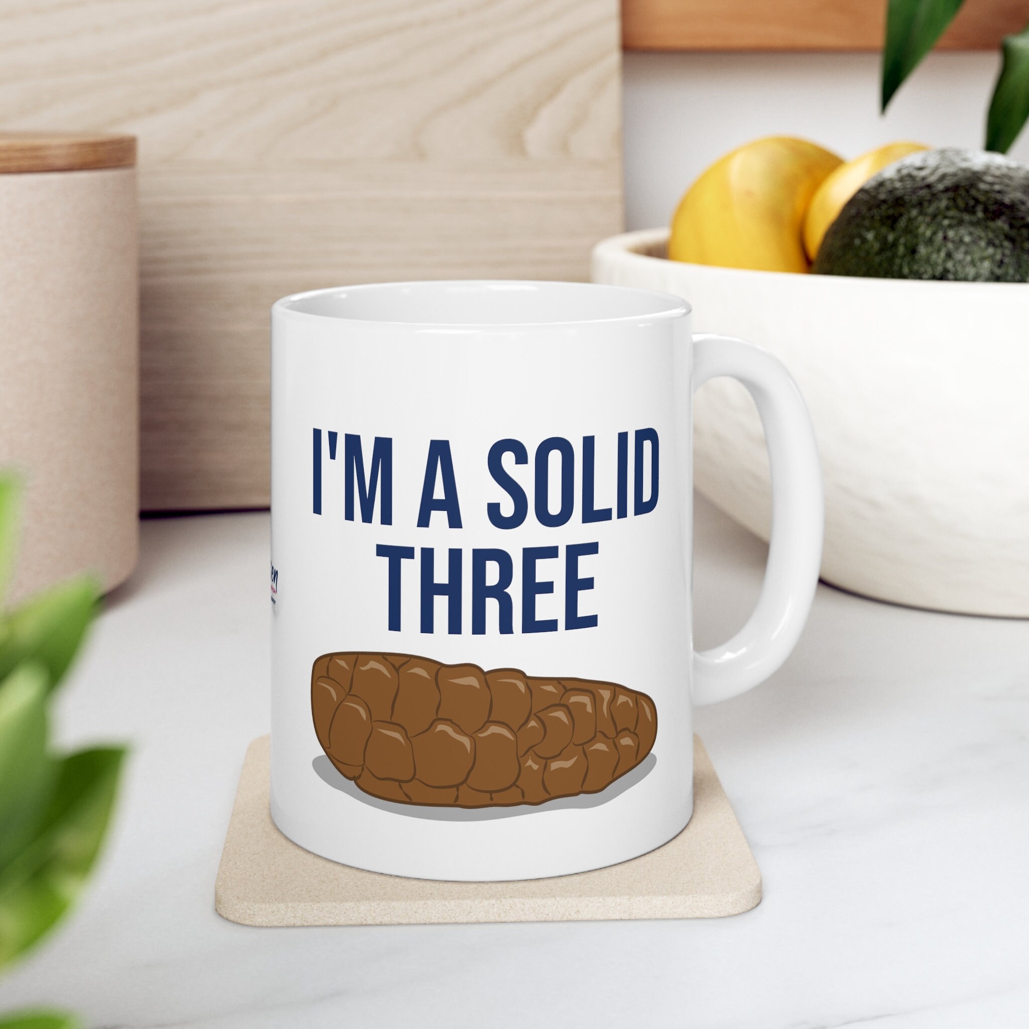 On a Scale From 1-7, I'm a Solid Three Ceramic Mug 11oz,poop Humor ...