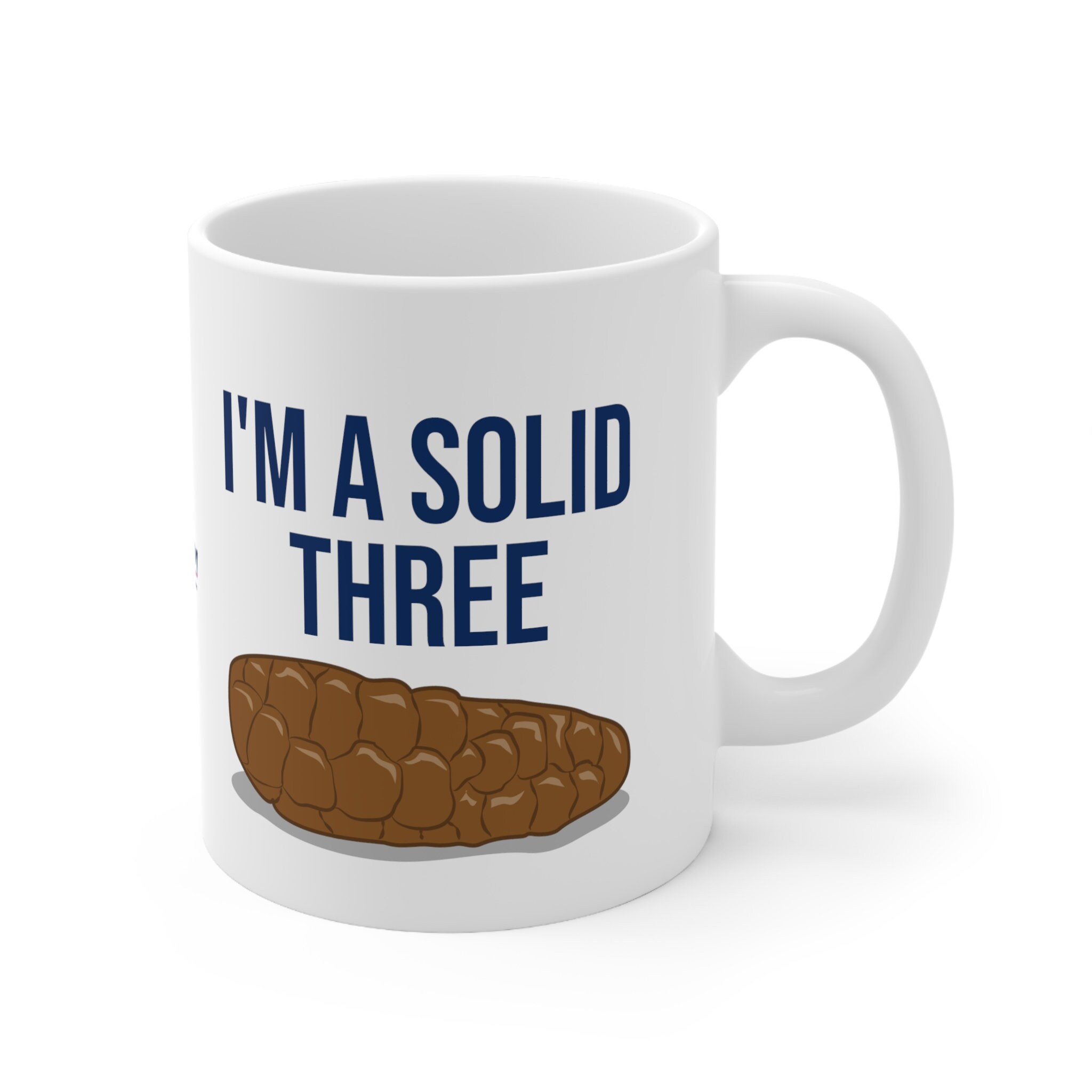 On a Scale From 1-7, I'm a Solid Three Ceramic Mug 11oz,poop Humor ...