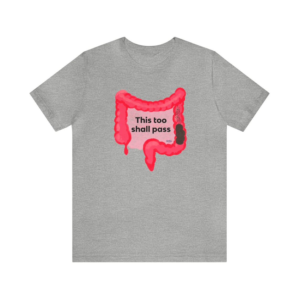 This Too Shall Pass Funny Colon Unisex Jersey Short Sleeve Tee | Funny ...