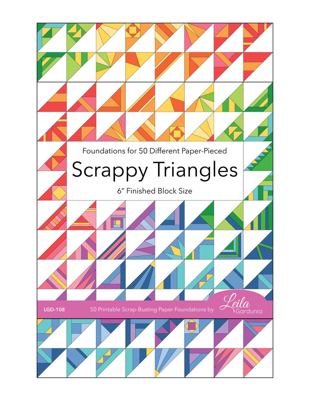 PDF | 6" Scrappy Triangles | 50 Different Printable Foundations for ...