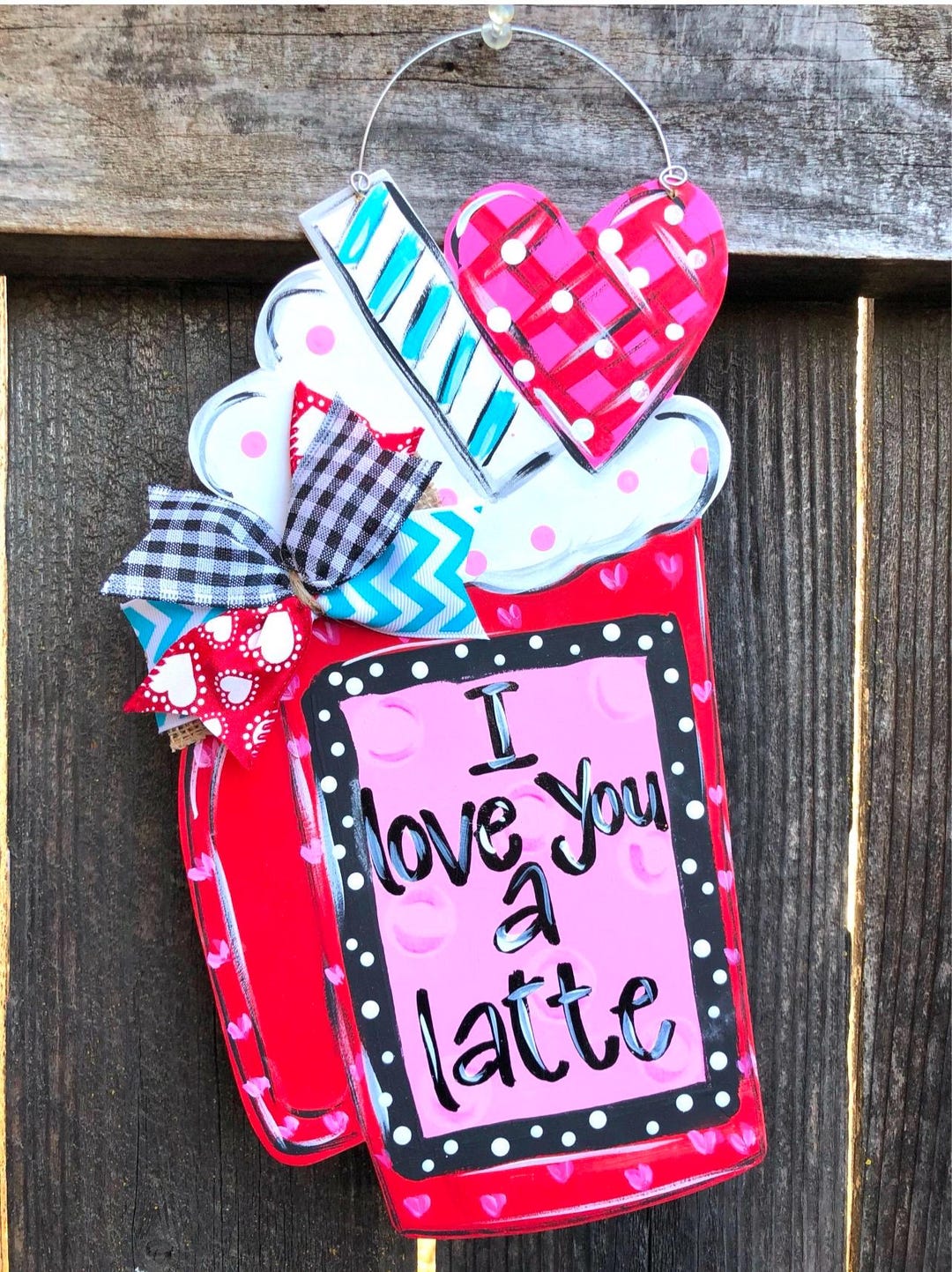 I LOVE YOU a Latte Door Hanger Valentines Day Decor - Etsy
