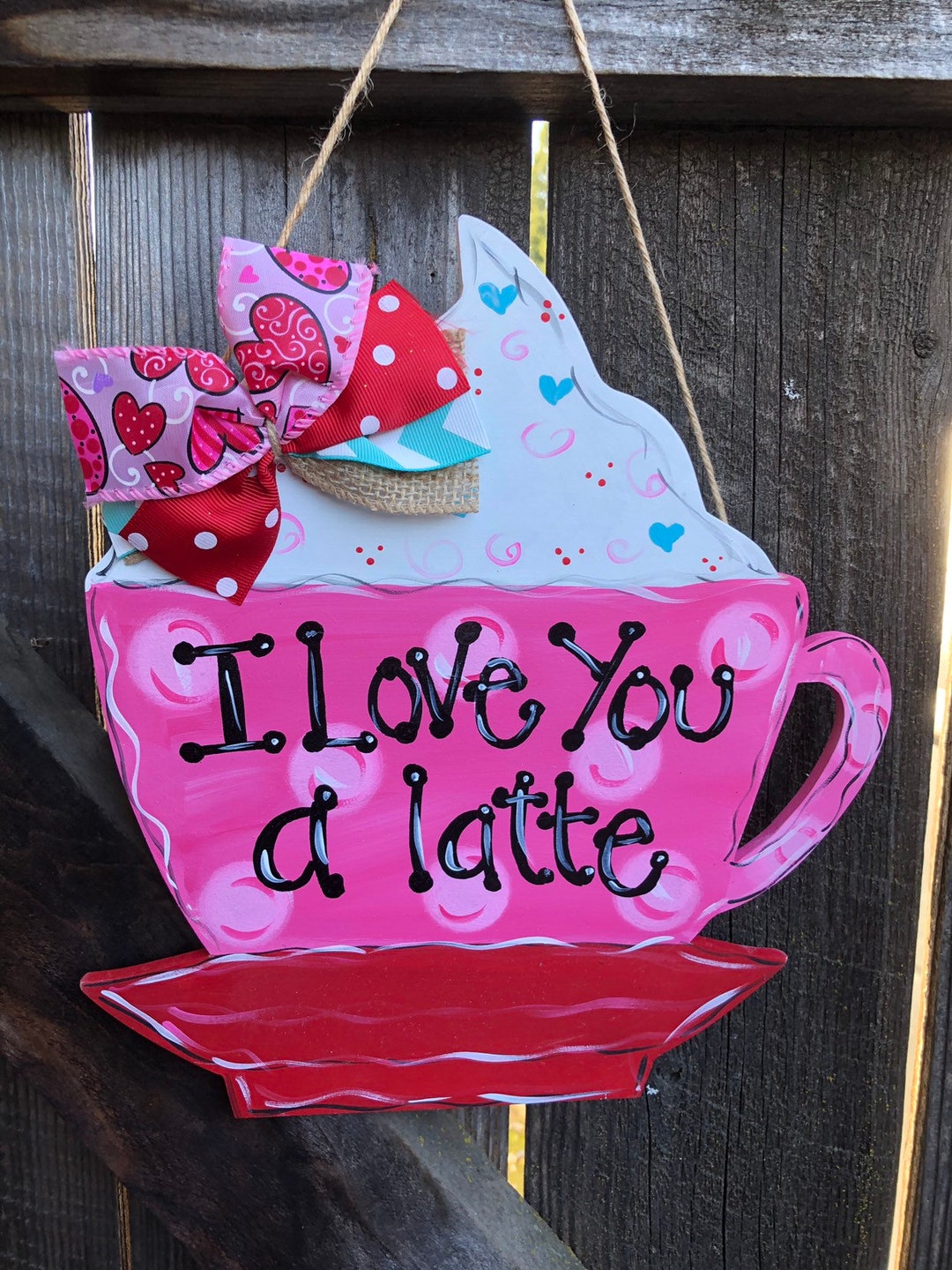 VALENTINE'S DAY SIGN Cafe Mocha I Love You a Latte Door Hanger Wreath ...