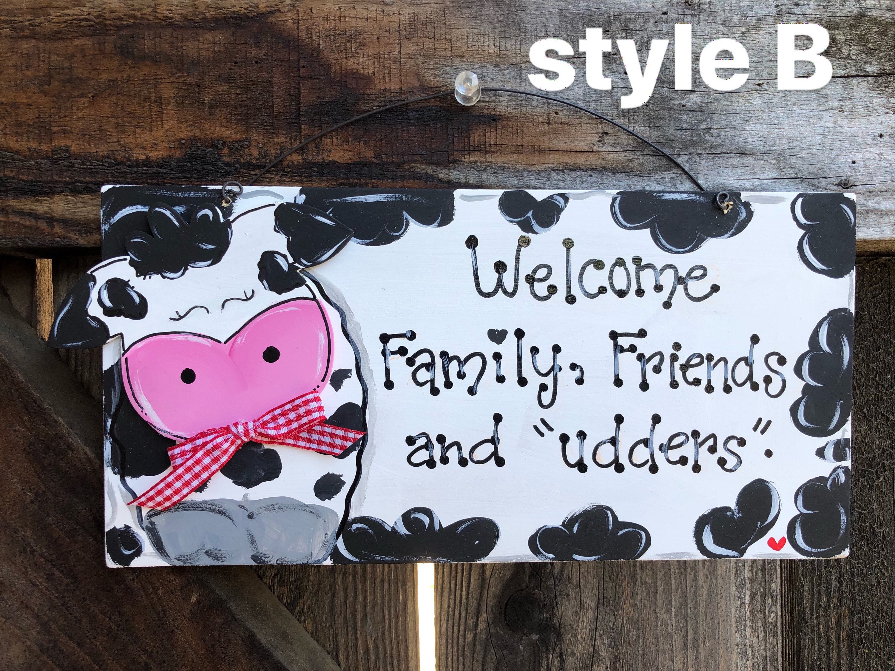 COW WELCOME Friends Family Udders Sign Door Hanger Door Sign Wall Home ...