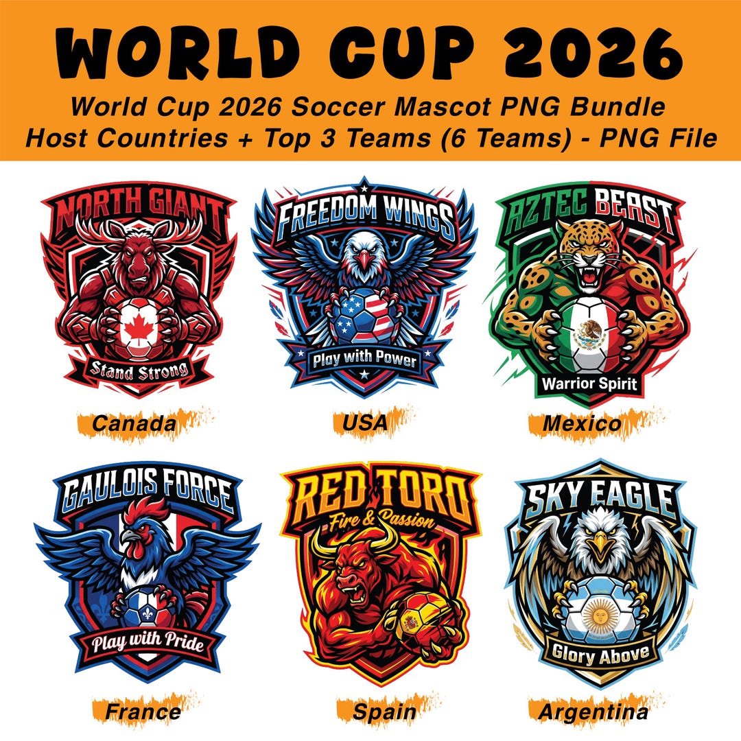 World Cup 2026 Soccer Mascot PNG Bundle | Host Countries + Top 3 Teams ...
