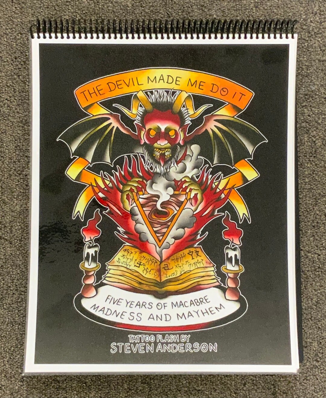 The Devil Made Me Do It Tattoo Flash Book Five Years of Macabre Madness ...