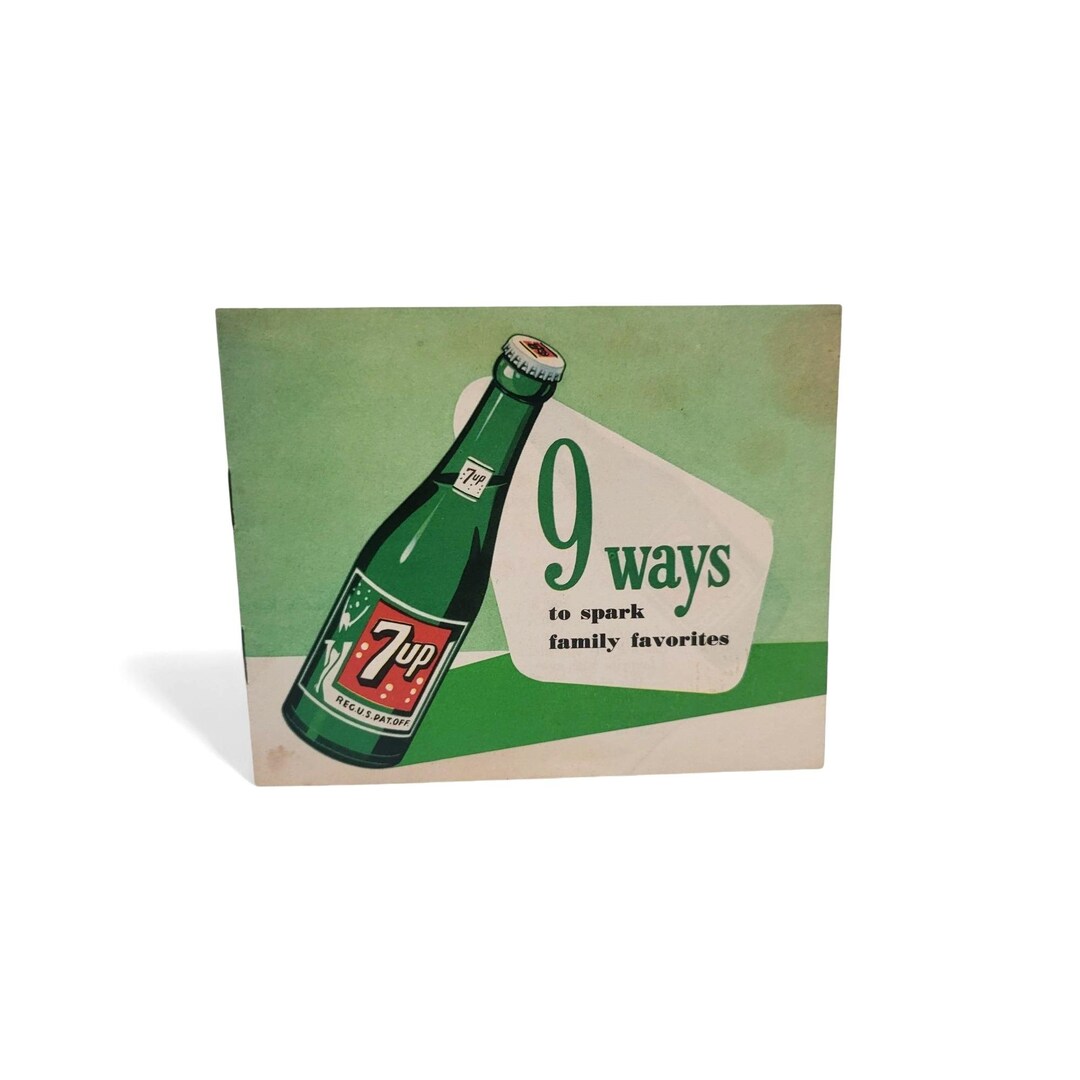 Vintage 7up Color Recipe Booklet, 9 Ways to Spark Family Favorites, the ...