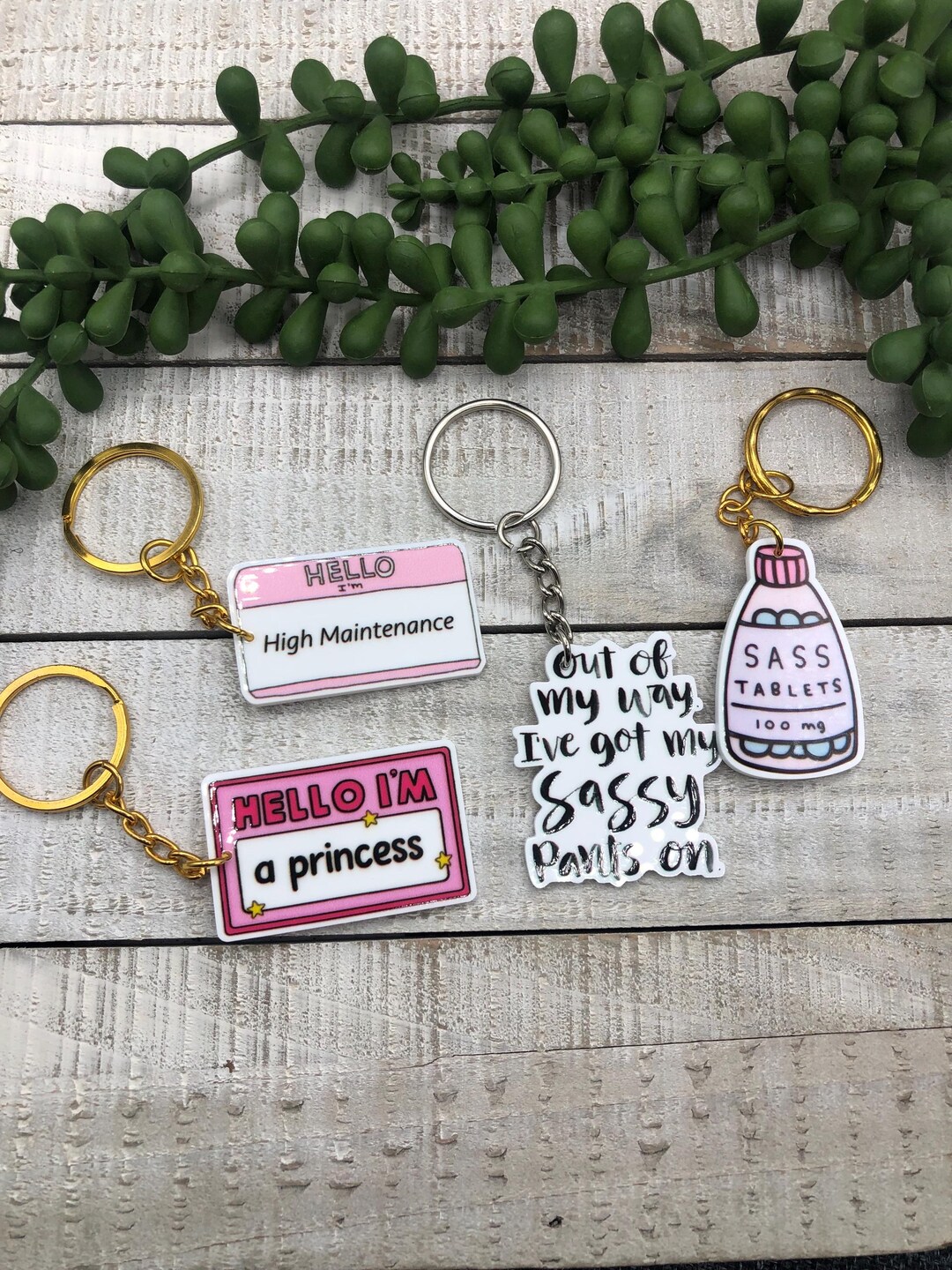 Sassy Princess Plastic Keychain, High Maintenance Keychain, Sassy Pills ...