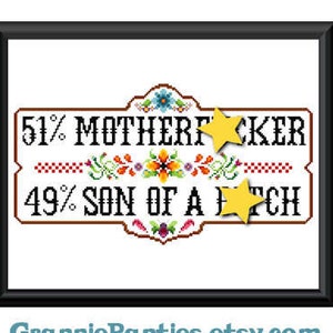 PATTERN Only - ADULT CONTENT 51 Percent Motherf-cker 49 Percent Son of ...