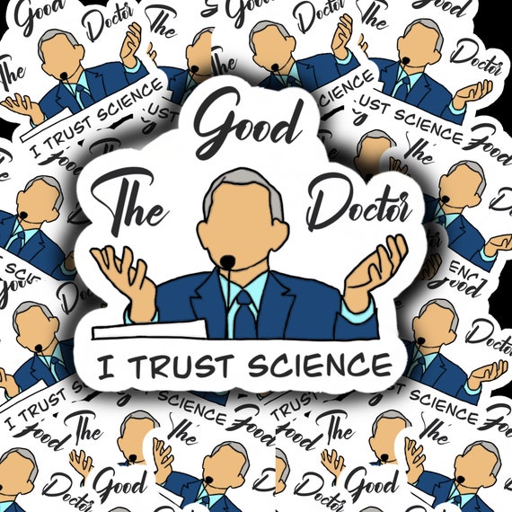 Dr. Anthony Fauci I Trust Science Sticker | Etsy