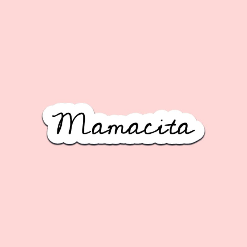 Mamcita Sticker | Funny Vinyl Decal for Laptops, Tumblers, Water ...