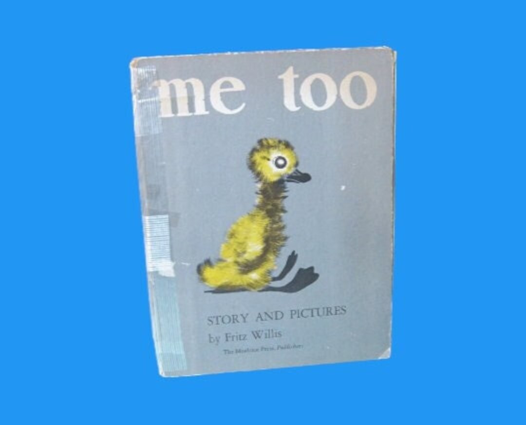 Midcentury Picture Book "me Too" by Fritz Willis; Adorable Duckling ...
