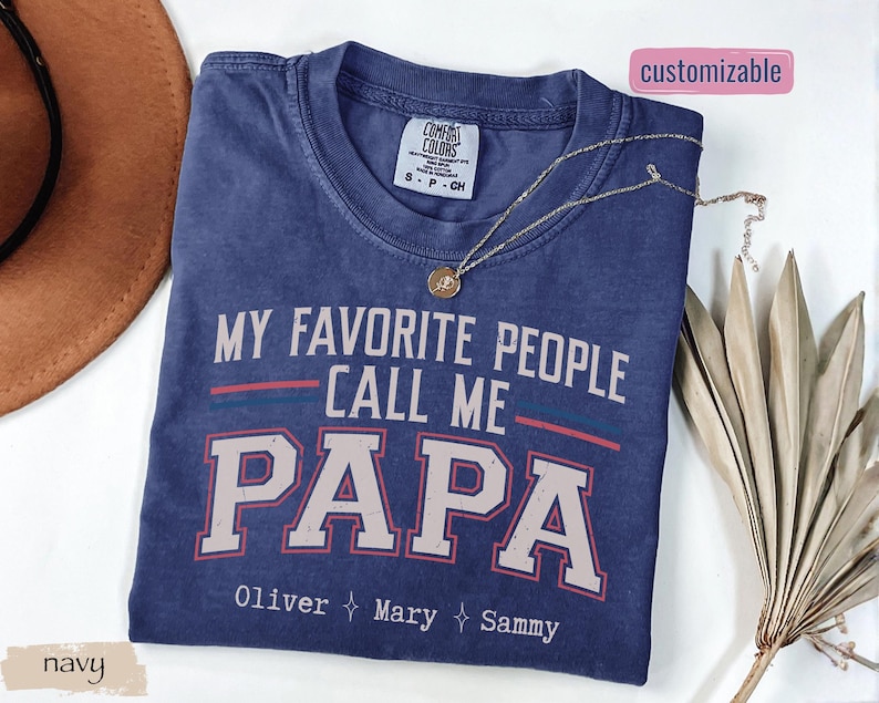 Personalized Papa Shirt | My Favorite People Call Me Papa, Custom Dad ...