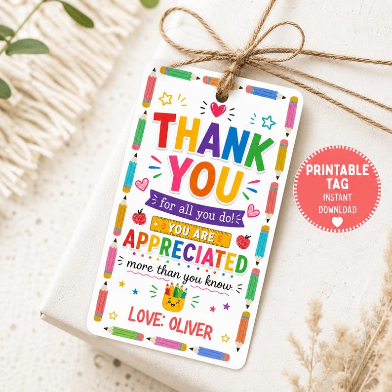Teacher Appreciation Week Gift Tags, Thank You Teacher Gift Tags, End ...