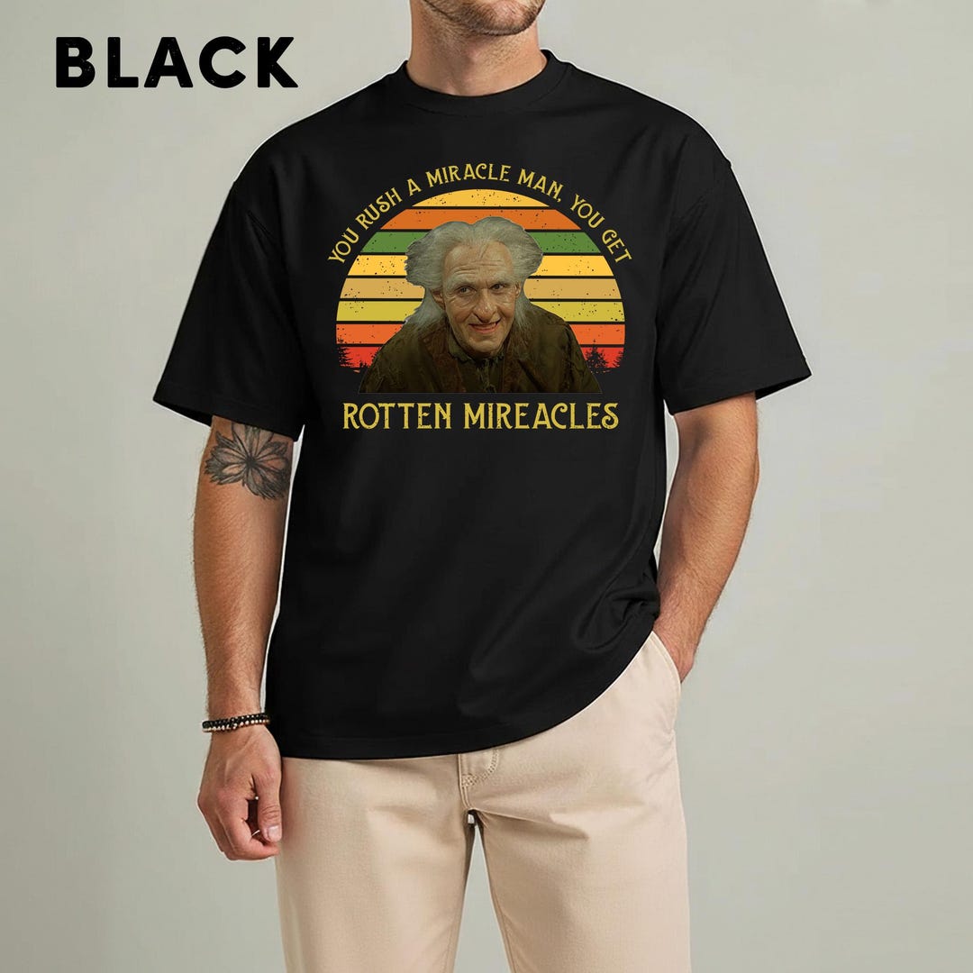 The Princess Bride Miracle Max T-shirt, Rotten Miracles Quote Tee - Etsy