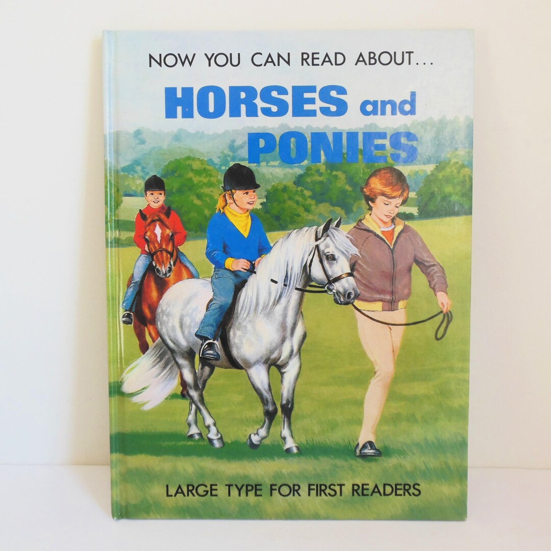 Horses and Ponies A Now You Can Read About Children's Book, by Stephen ...