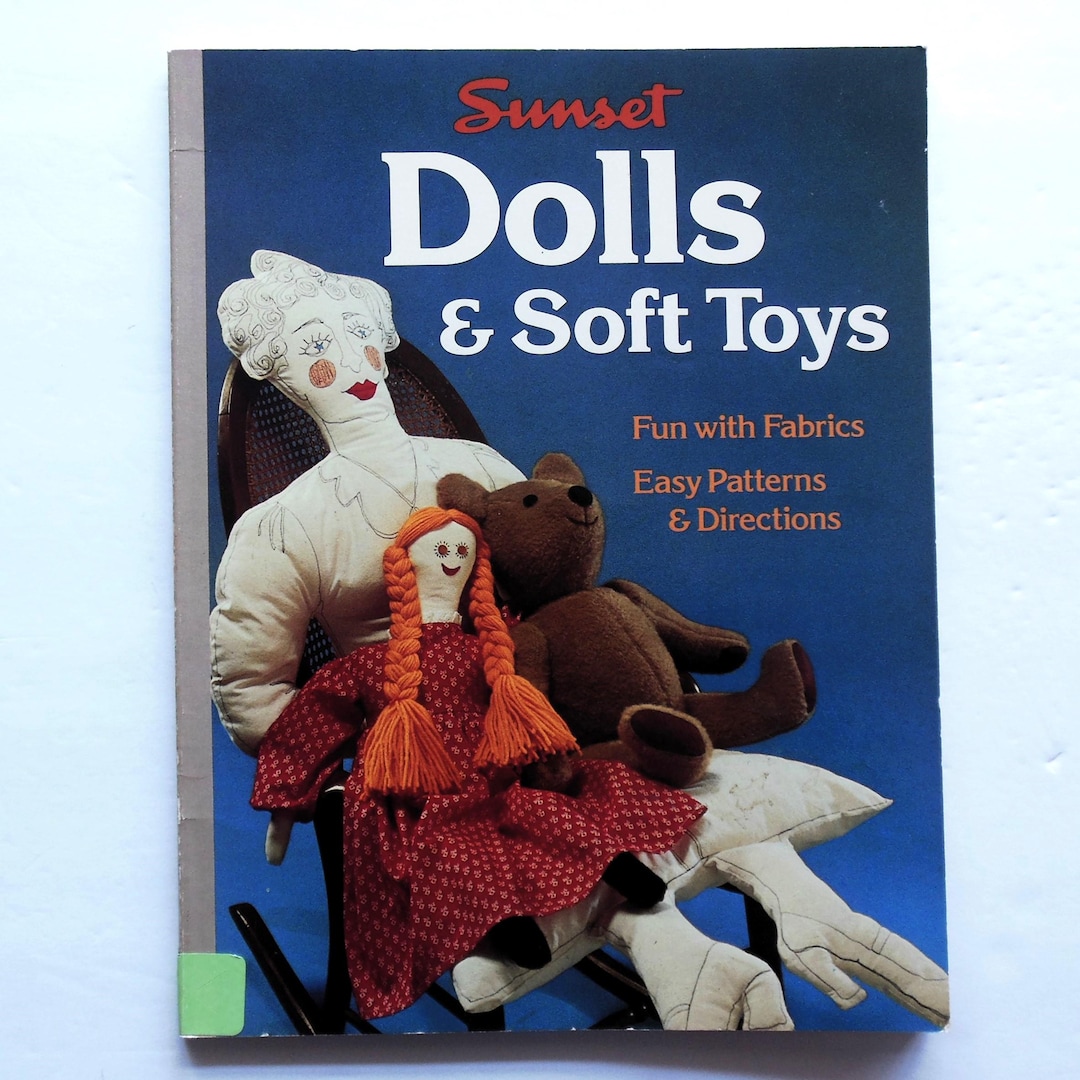 Dolls and Soft Toys Sunset Book to Make Fabric Dolls Animals Toys ...