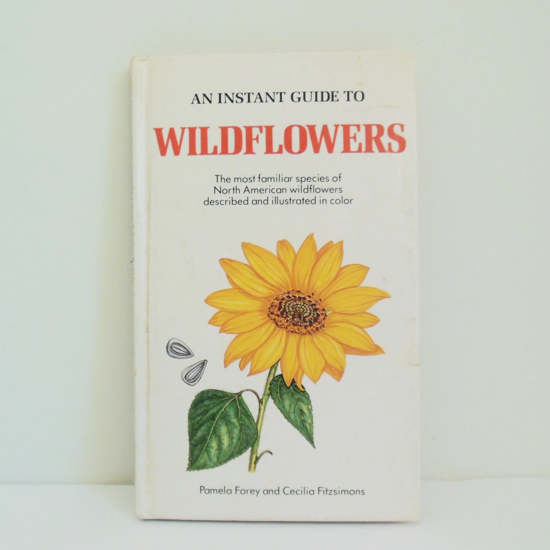 Instant Guide to Wildflowers North American Species in Color, by Pamela ...