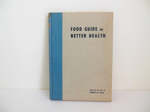 Food Guide to Better Health Compiled by the Staff of the | Etsy