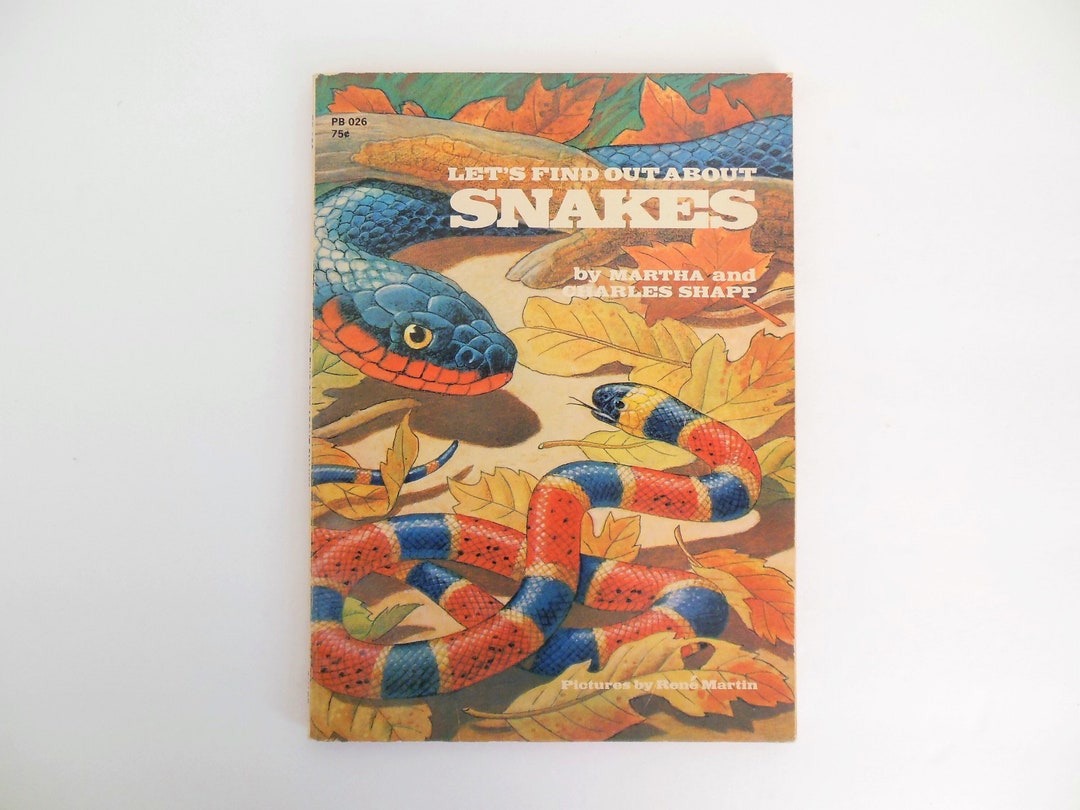 Let's Find Out About Snakes, by Martha and Charles Shapp, Pictures by ...
