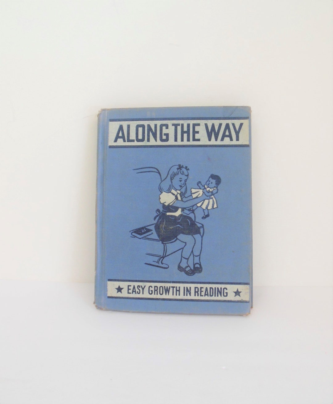 Along the Way, Easy Growth in Reading, Second Reader Level One, by ...