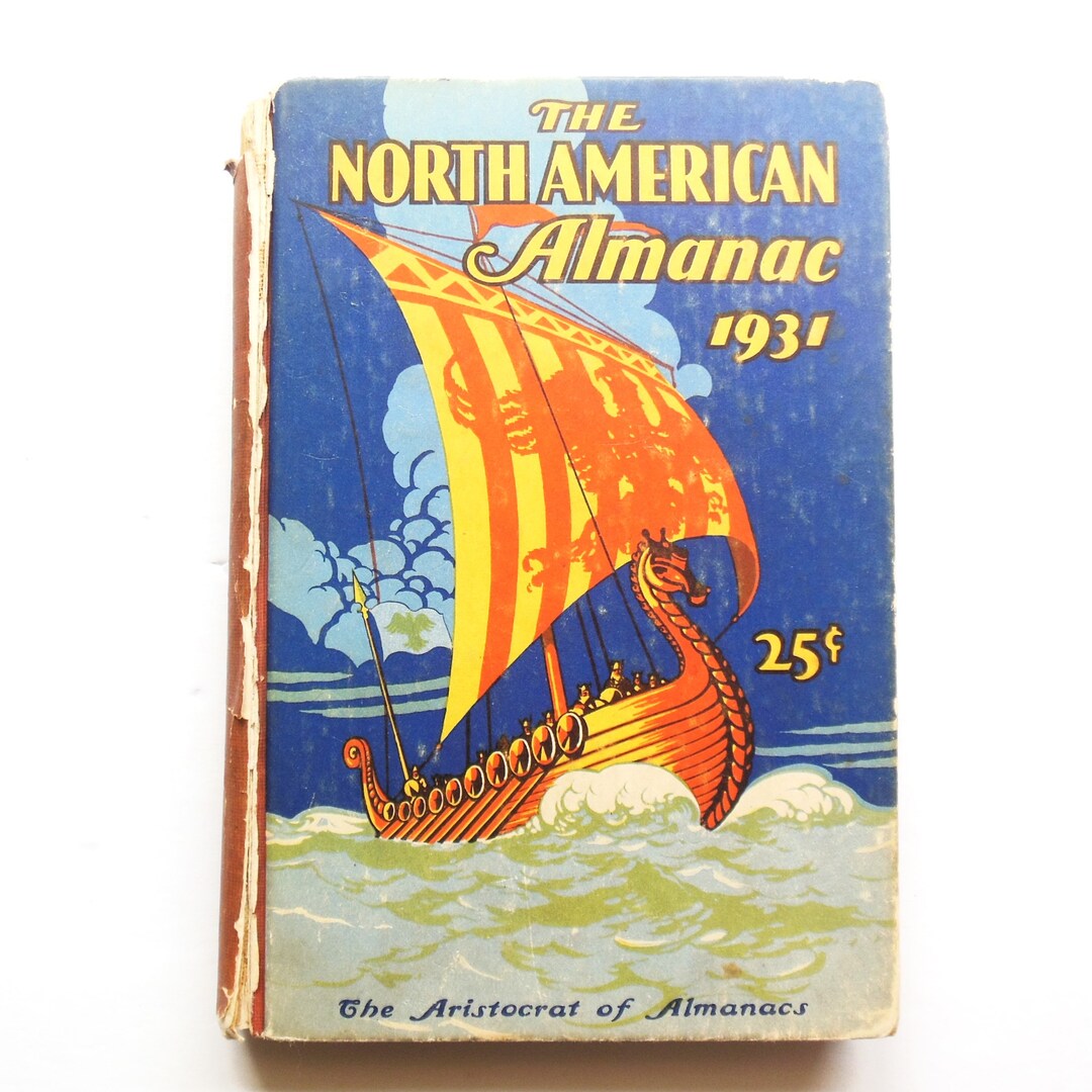 North American Almanac 1931 Hardcover Book, Calendars Holidays Moon ...