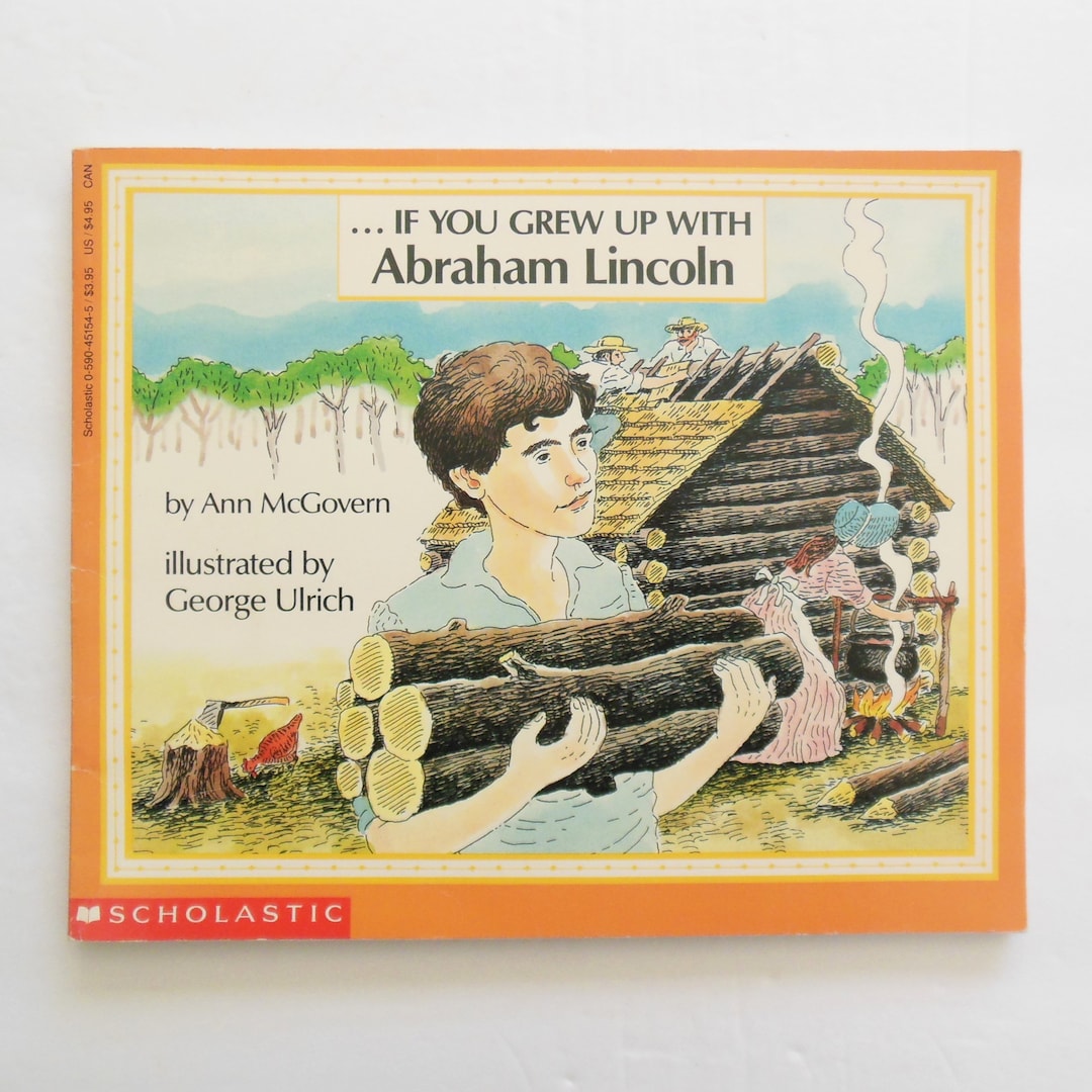 If You Grew up With Abraham Lincoln Children's Book by Ann Mcgovern ...