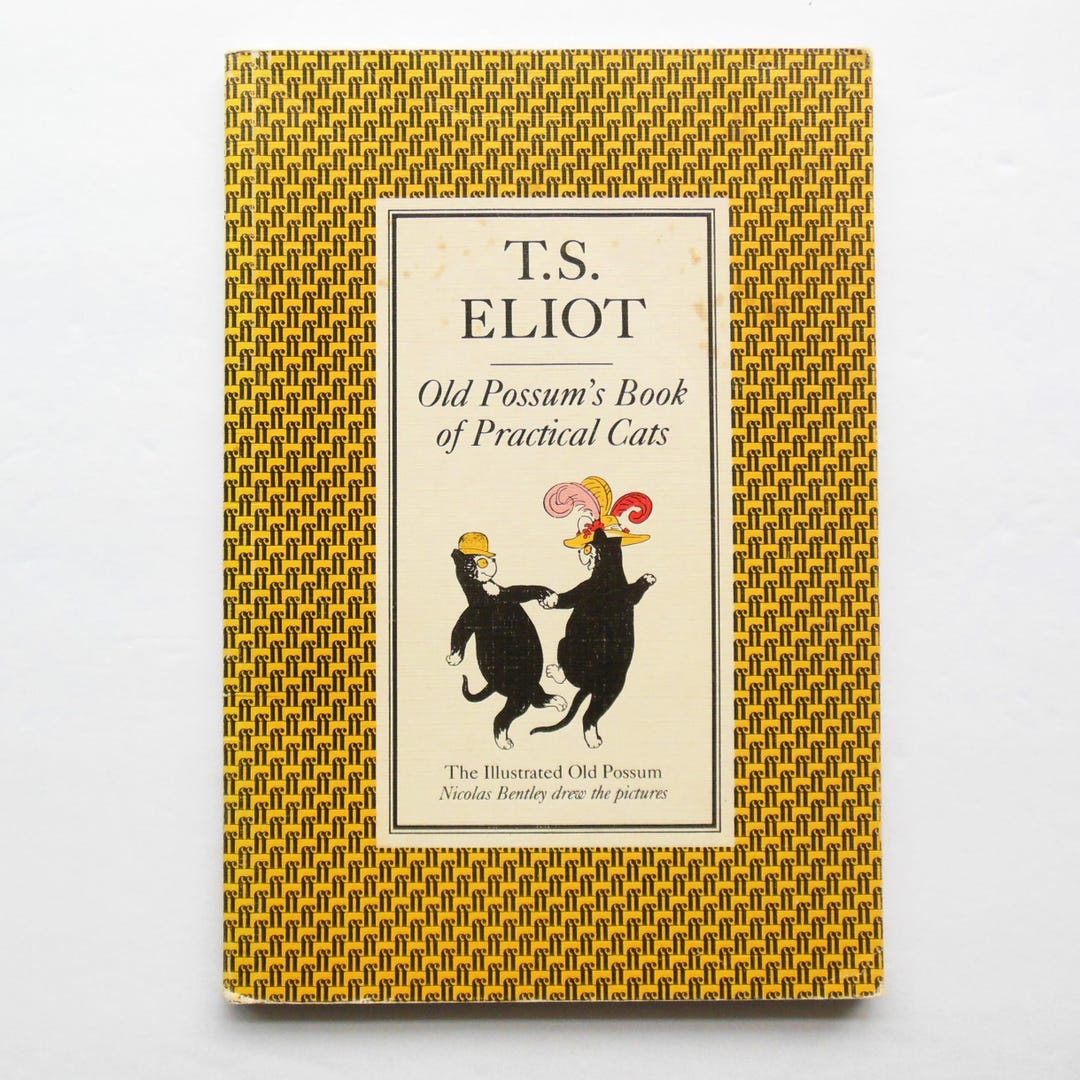 Old Possum's Book of Practical Cats by T. S. Eliot, Illustrated by ...