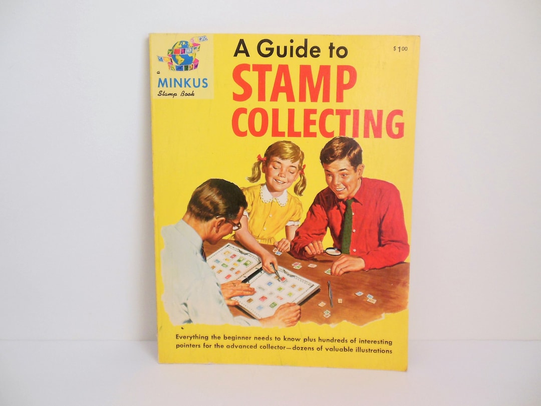A Guide to Stamp Collecting, A Minkus Stamp Book, by Prescott Holden ...
