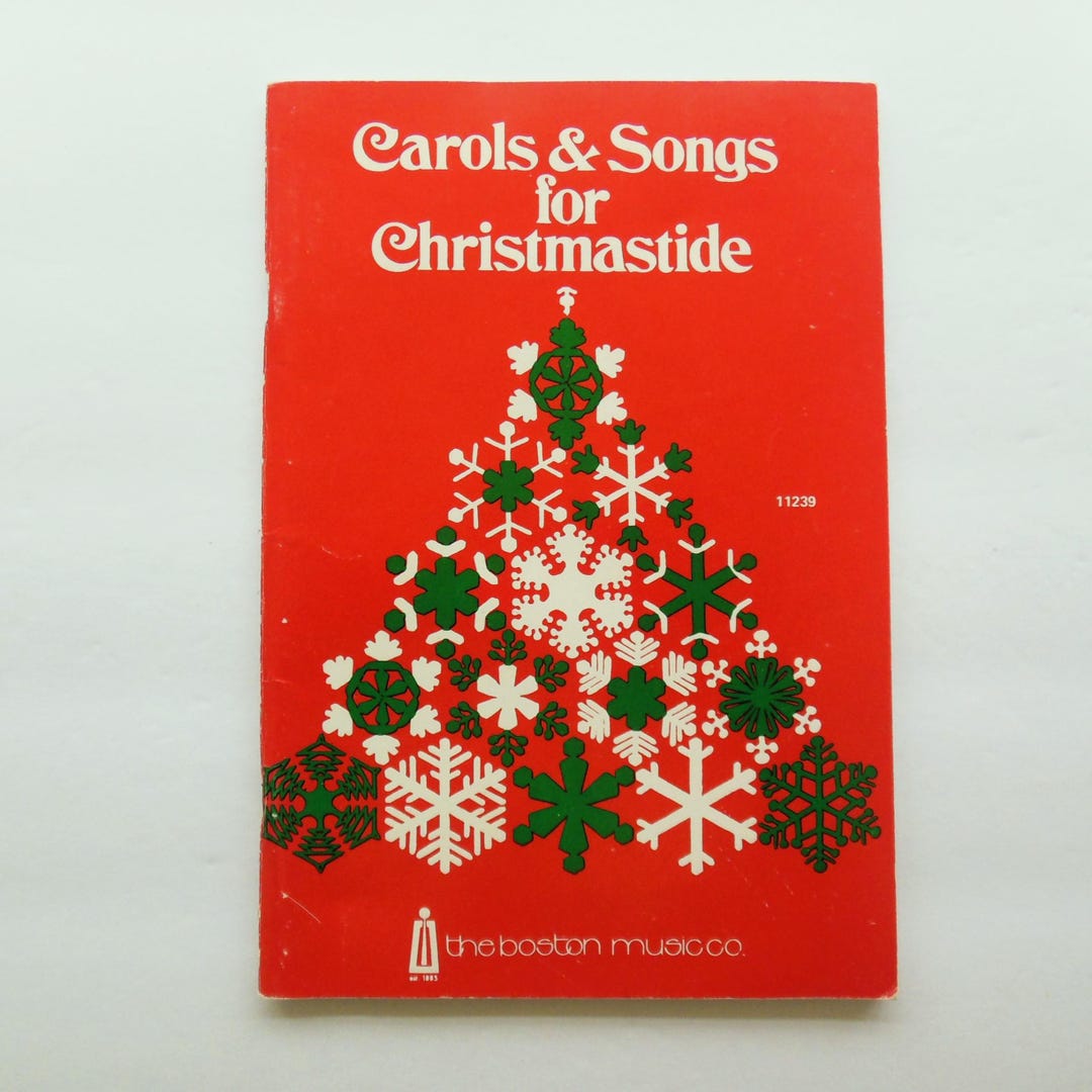 Carols and Songs for Christmastide Book, Favorite Christmas Hymns for ...