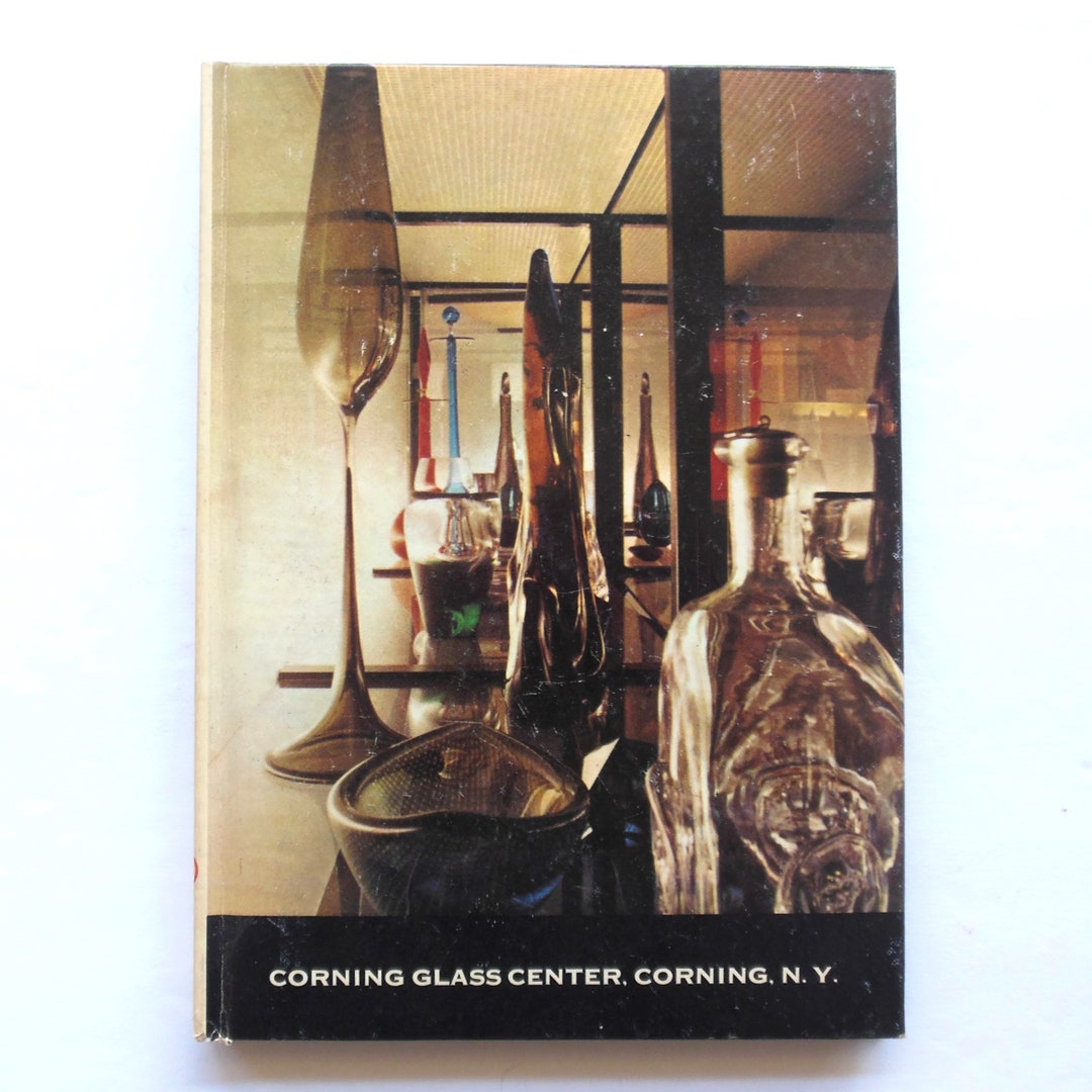 Corning Glass Center Book, Story Uses and Museum of Glass, Copyright ...