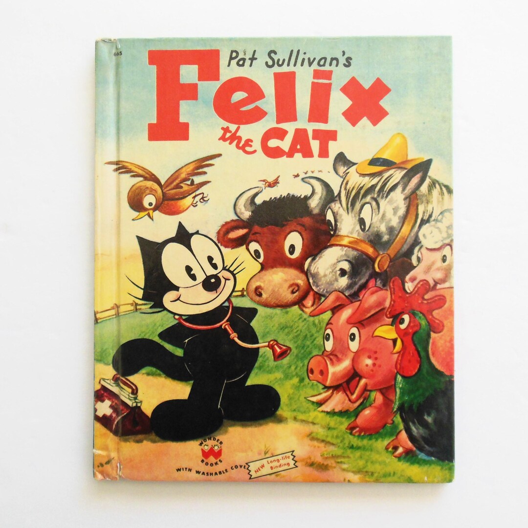 Felix the Cat Children's Wonder Book by Pat Sullivan, Black Cat Cartoon ...