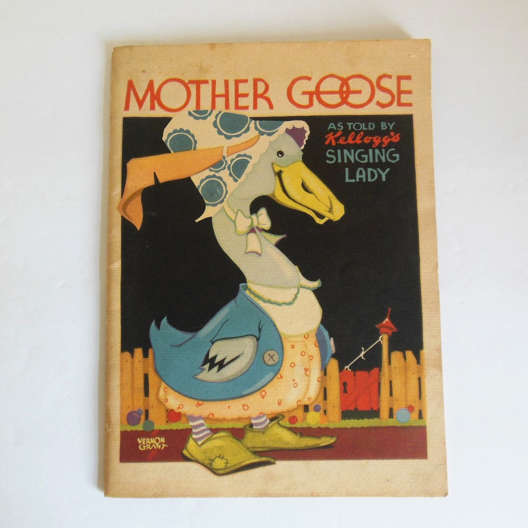 Mother Goose as Told by Kellogg's Singing Lady, Stories and Nursery ...