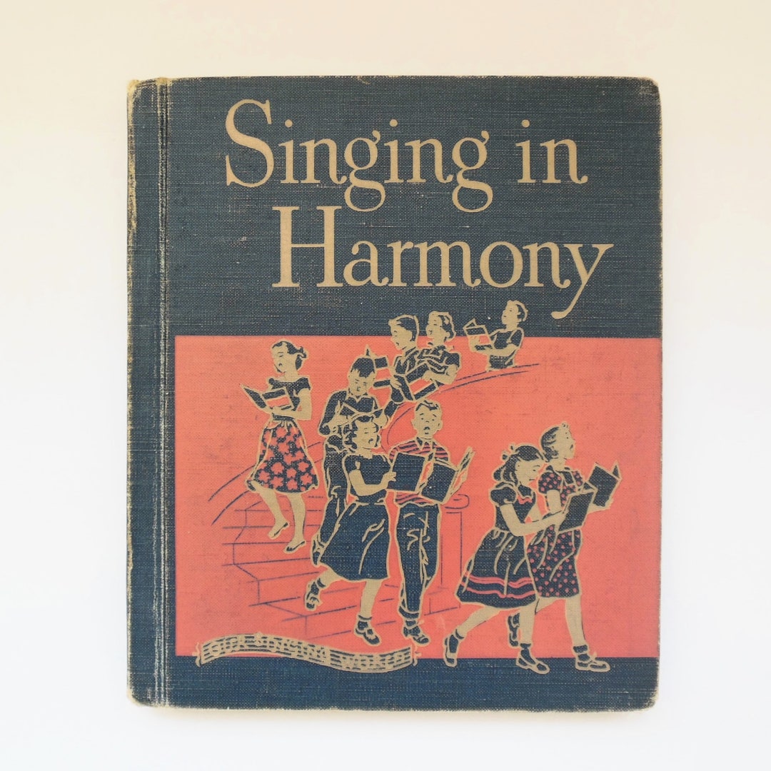 Singing in Harmony Music Book, by Lilla Pitts, Ginn and Co., Copyright ...