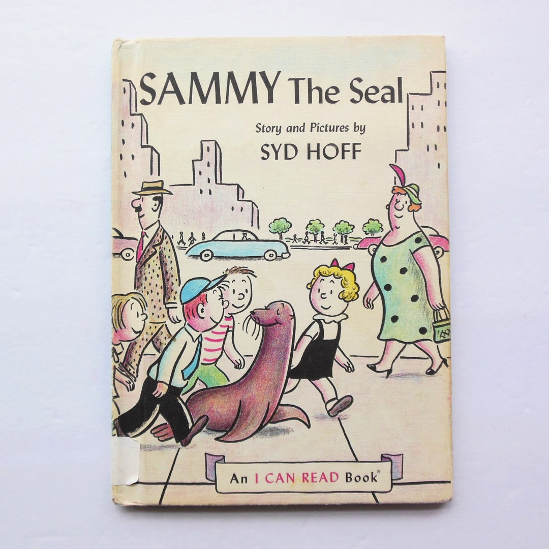 Sammy the Seal Weekly Reader Book by Syd Hoff, an I Can Read Book ...