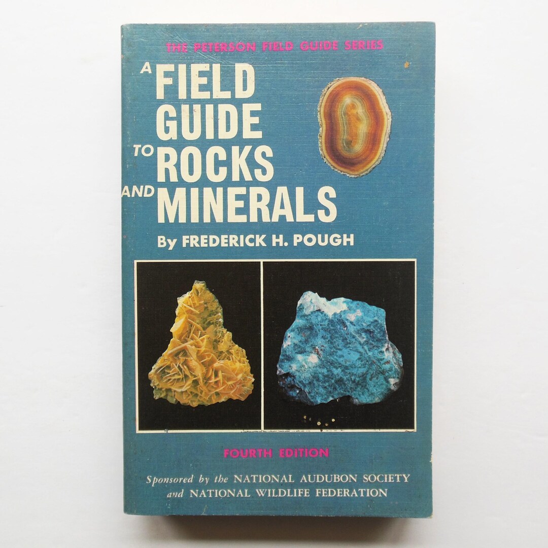 Field Guide to Rocks and Minerals by Frederick Pough, Peterson Series ...