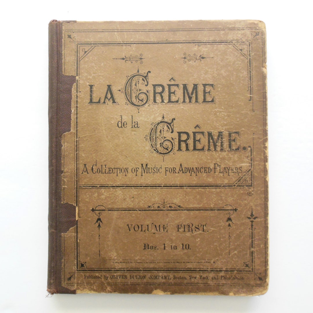 La Creme De La Creme Music Book for Advanced Players, Antique Piano ...