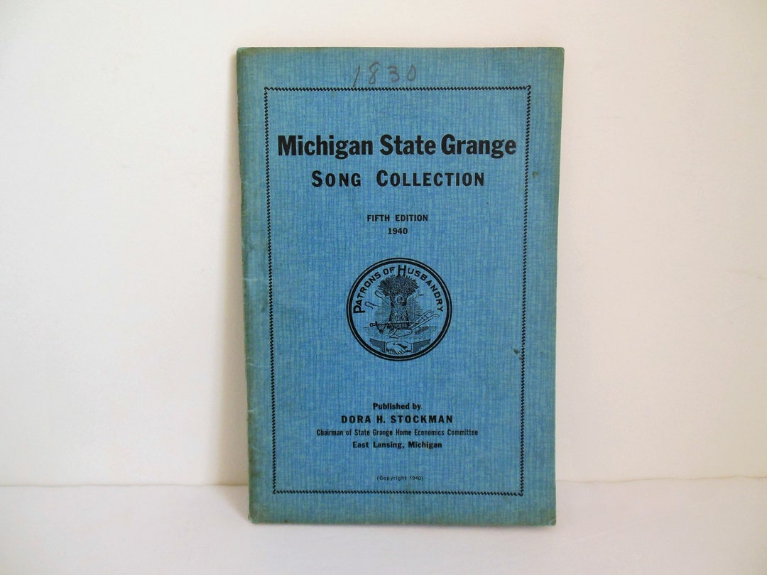 Michigan State Grange Song Collection of Festival Music, Published by ...