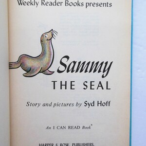 Sammy the Seal Weekly Reader Book by Syd Hoff, an I Can Read Book ...