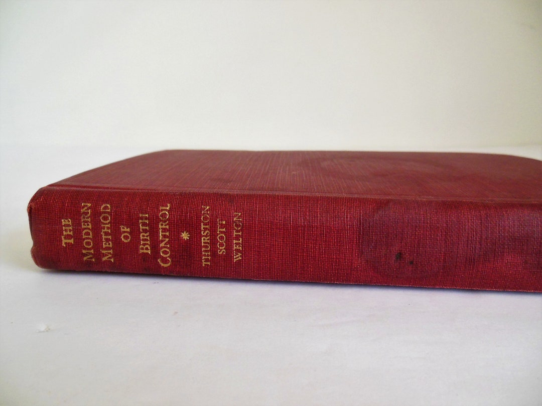 The Modern Method of Birth Control Book by Thurston Scott Welton ...
