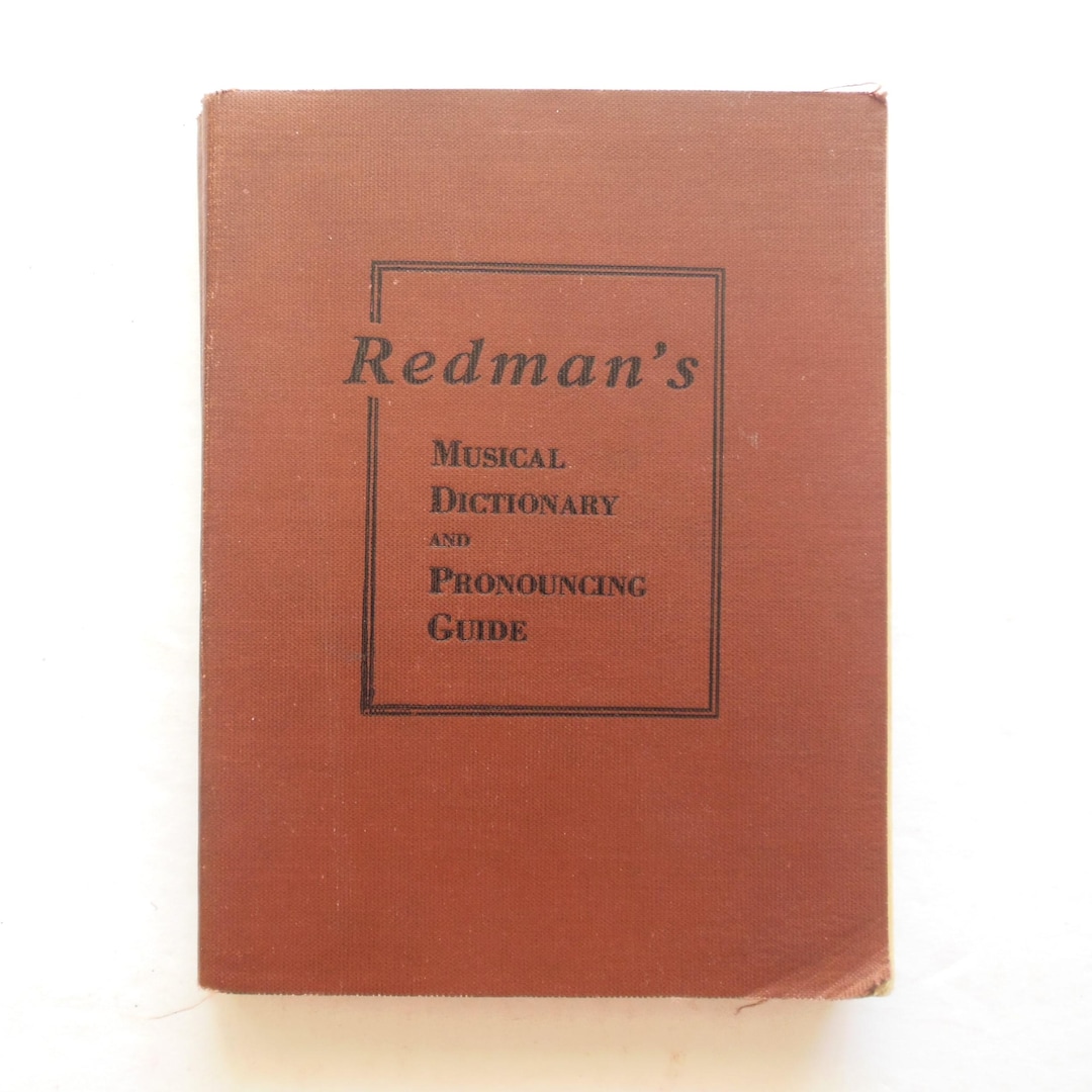 Redman's Musical Dictionary and Pronouncing Guide Antique Book by Harry ...