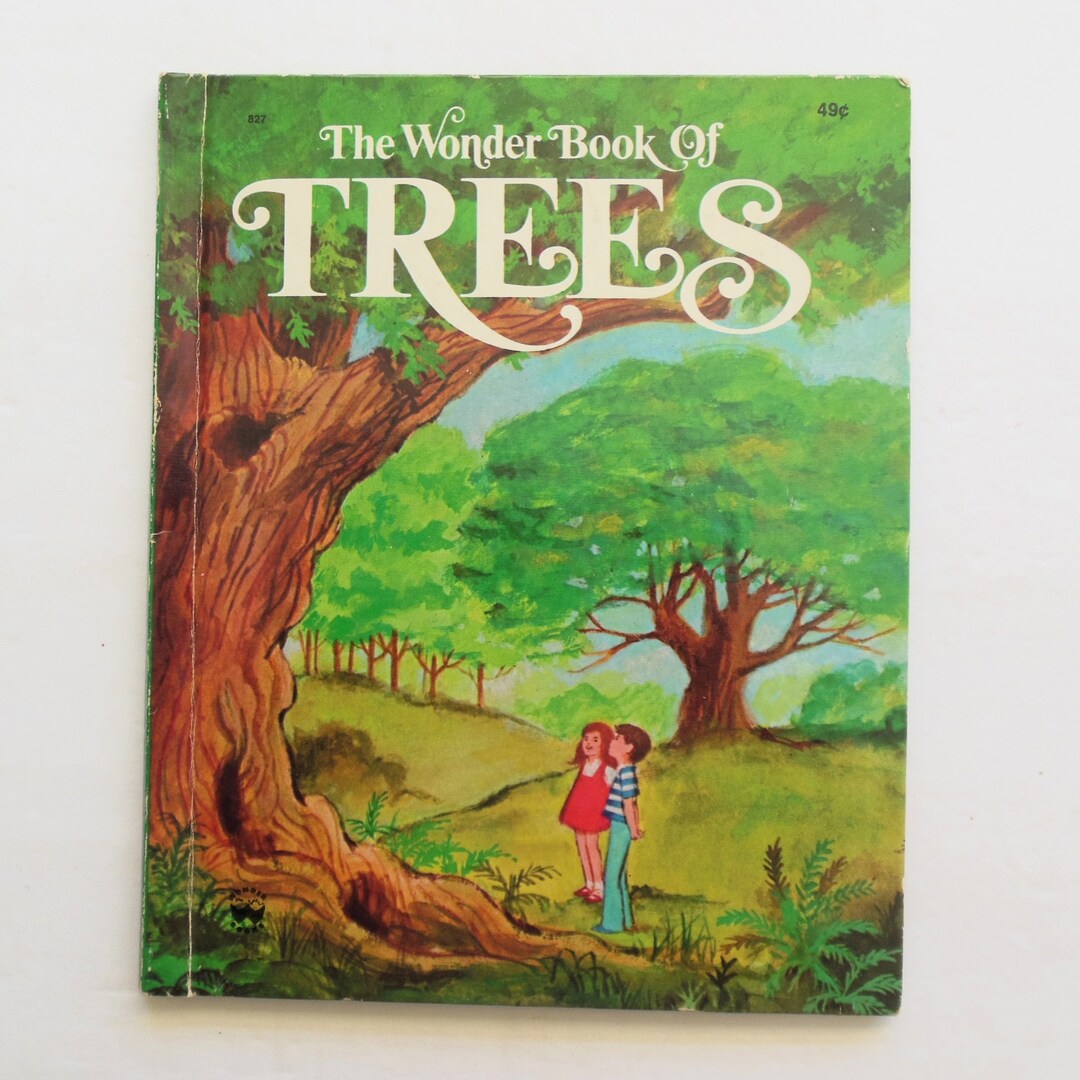 The Wonder Book of Trees 827, by Cynthia and Alvin Koehler, 1974 ...