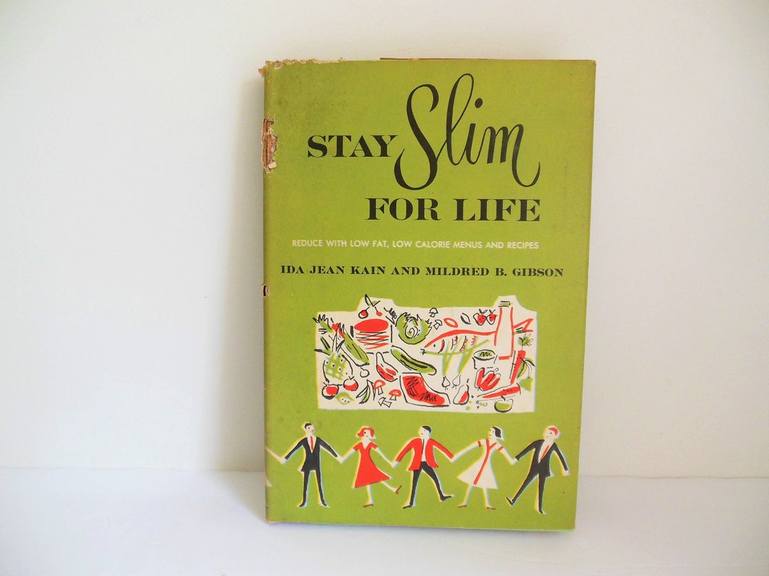 Stay Slim for Life Diet Cookbook, Menus Recipes by Ida Jean Kain and ...