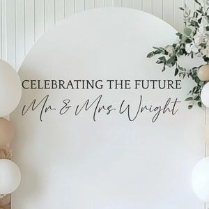 Celebrating the Future Mr and Mrs Decal for Sign Making Balloon Arch ...