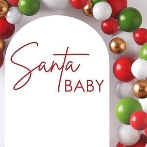Santa Baby Decal for Backdrop Arch - Christmas Party or Christmas Baby ...