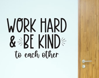 Be Kind Work Hard - Etsy