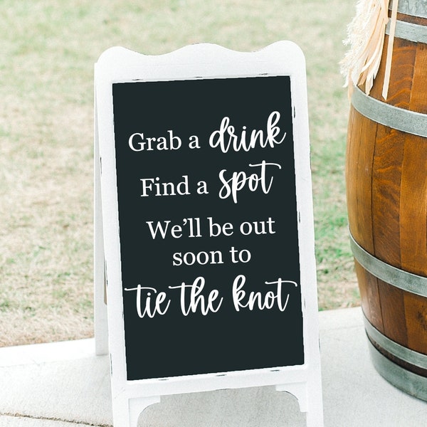 Grab a Drink Find a Spot Well Be Our Soon to Tie the Knot - Etsy