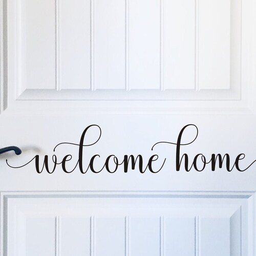 Welcome Home Door Vinyl Decal Sticker Wall Family Kids - Etsy