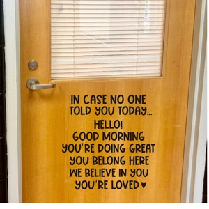 In Case No One Told You Today Decal for School or Classroom Wall Door ...