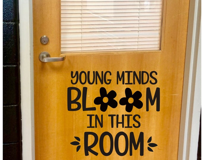 Young Minds Bloom in This Room Decal Vinyl Decal for Classroom - Etsy